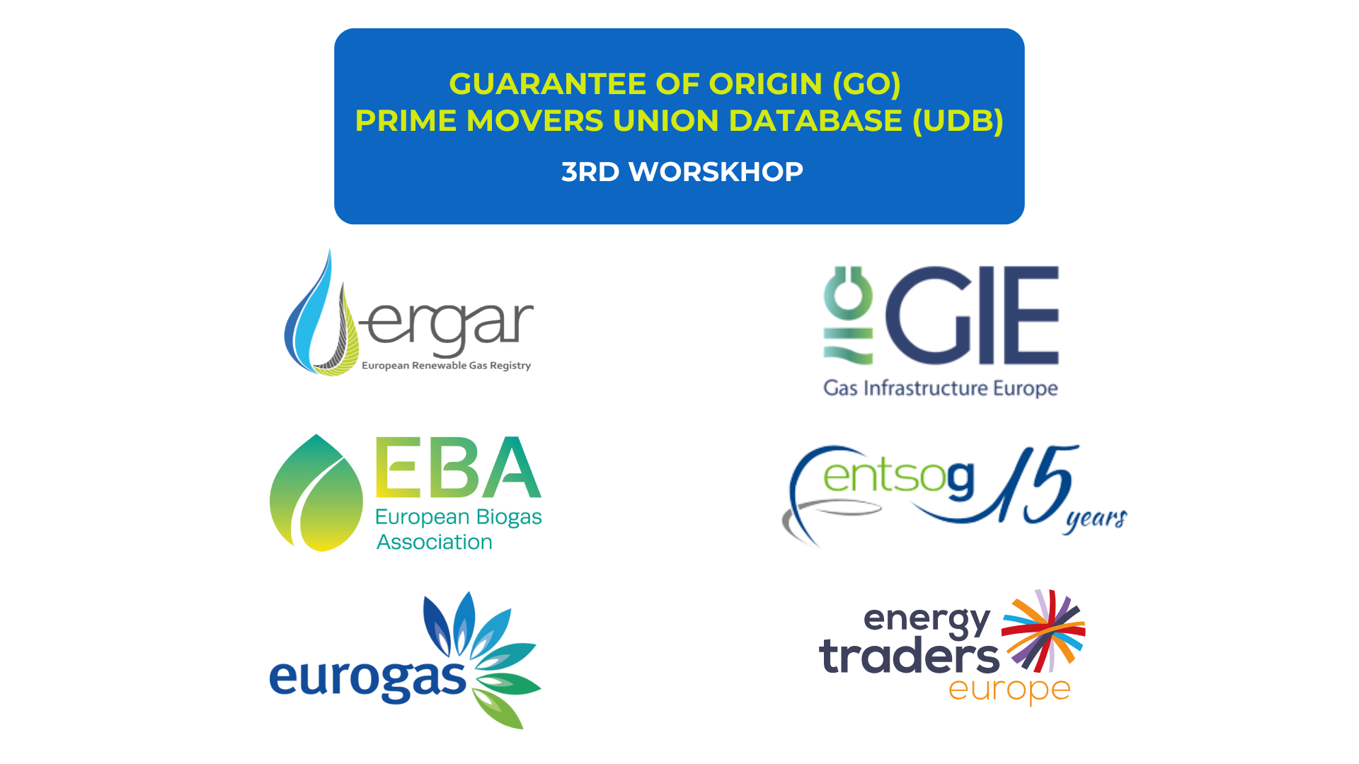 Guarantee of Origin (GO) Prime Movers - 3rd Workshop on Union Database ...